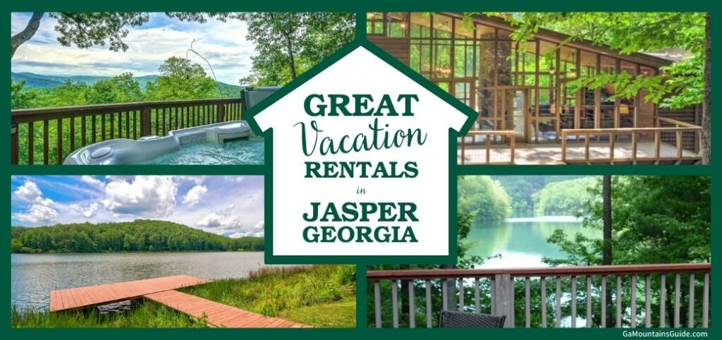 Great Vacation Rentals in Jasper, GA | Ga Mountains Guide