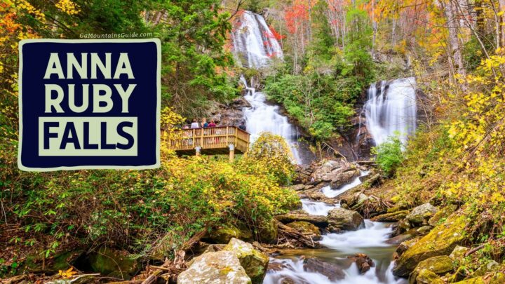 Anna-Ruby-Falls-Helen-GA | Ga Mountains Guide